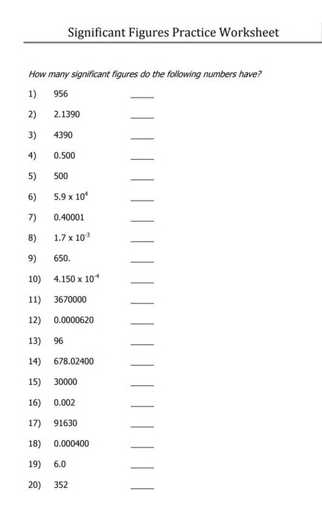 Significant Figures Practice Worksheet How Many Significant Figures Do Th 
