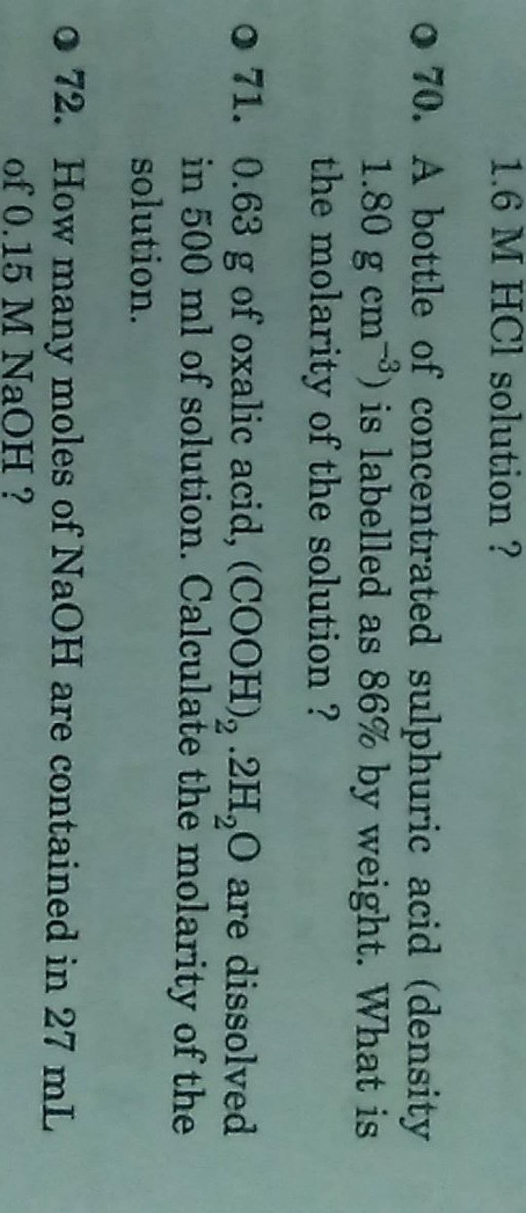 1.6 M \mathrm{HCl} solution ? 70. A bottle of concentrated sulphuric acid..