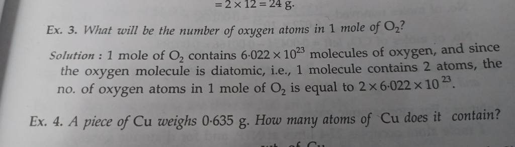 Ex. 3. What will be the number of oxygen atoms in 1 mole of O2 ?Solutio..