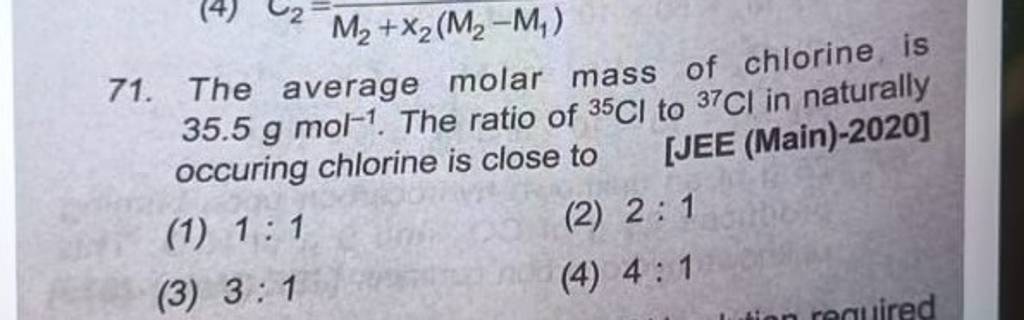 The average molar mass of chlorine is 35.5 \mathrm{g} \mathrm{mol}^{-1}.