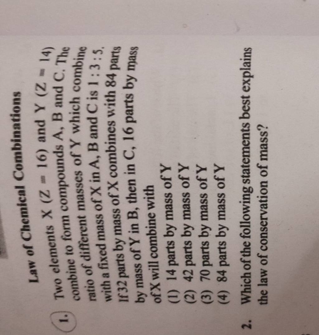 Law of Chemical Combinations1. Two elements X(Z=16) and Y(Z=14) combine