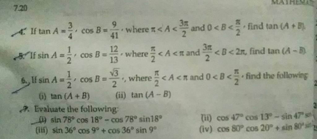7.20 4. If tanA=43 ,cosB=419 , where π