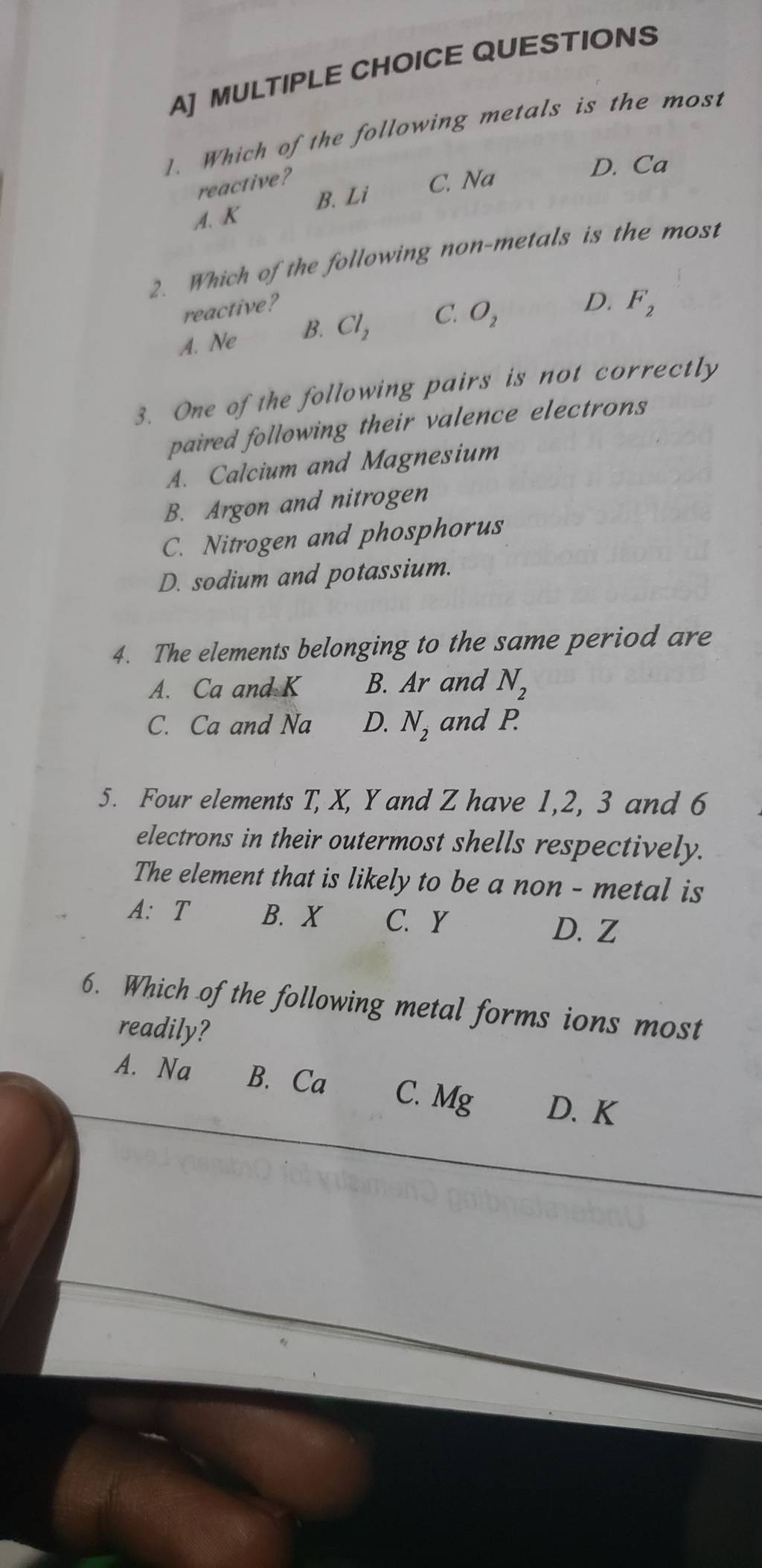 Four elements T,X,Y and Z have 1,2, 3 and 6 electrons in their outermost