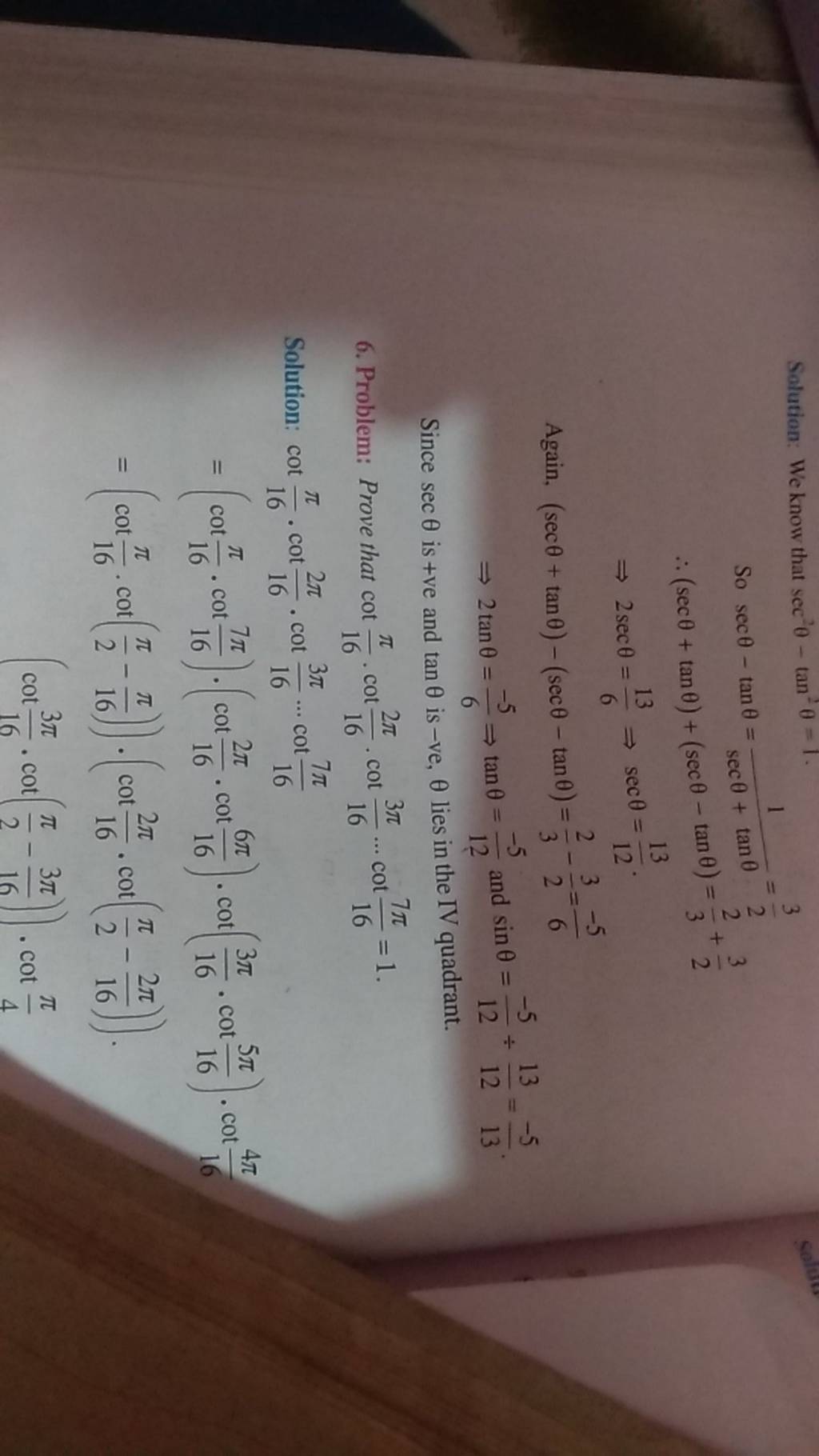 \text { So } \sec \theta-\tan \theta=\frac{1}{\sec \theta+\tan \theta}=\f..