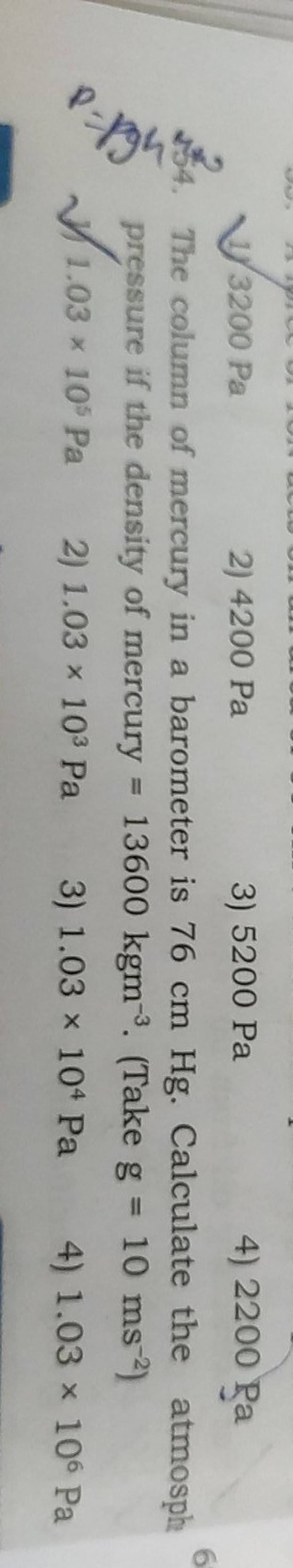 254 The Column Of Mercury In A Barometer Is 76 CmHg Calculate The Atmos 254 The Column Of Mercury In A Barometer Is 76 CmHg Calculate The Atmos