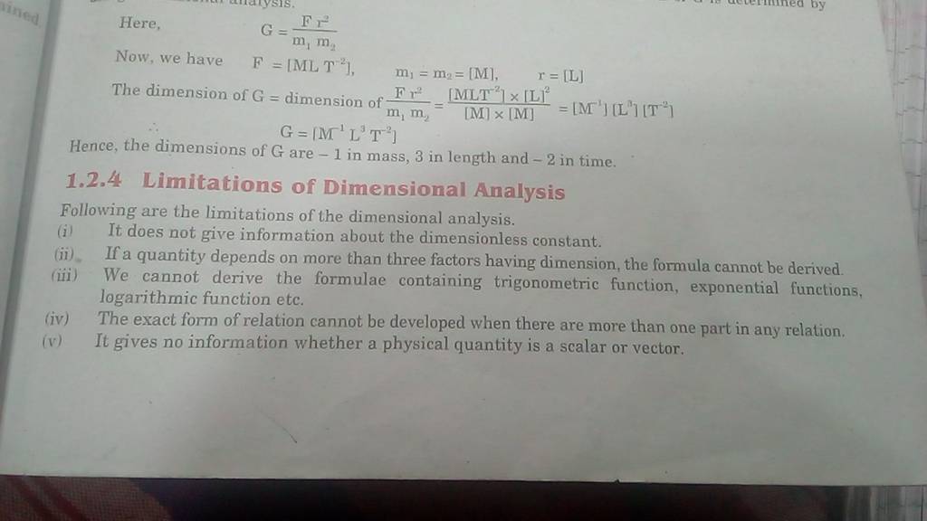 Here, G= m1 m2 Fr2 Now, we have F=[MLT−2],m1 =m2 =[M],r=[L] The dimensi..