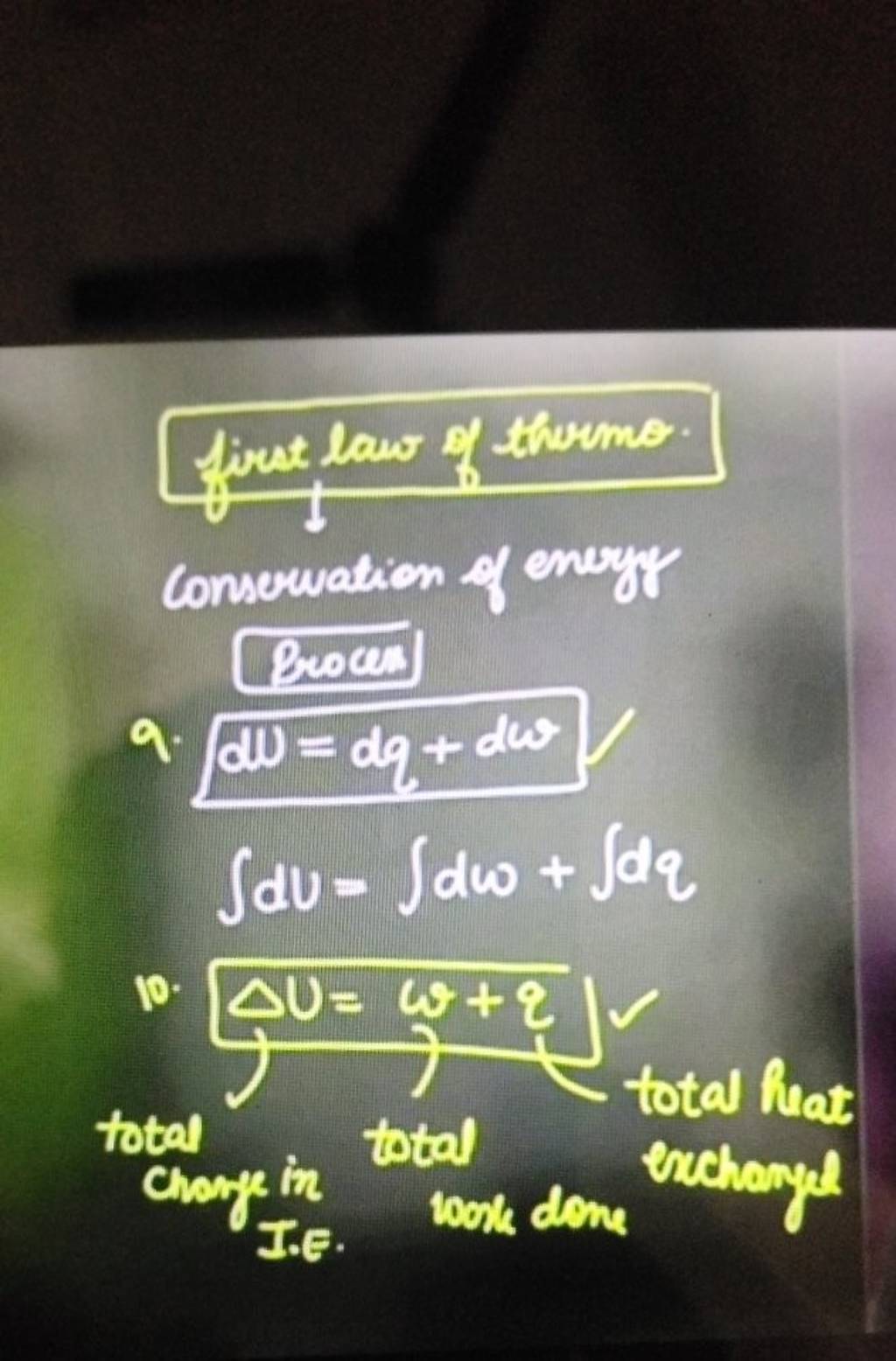 first law of thermo.Conservationof energyProcess9.dWw=dq+Sdu- Jdw
