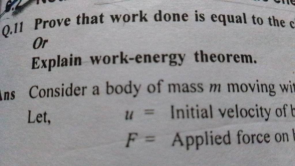 Q 11 Prove That Work Done Is Equal To The Or Explain Work energy Theorem Q 11 Prove That Work Done Is Equal To The Or Explain Work energy Theorem