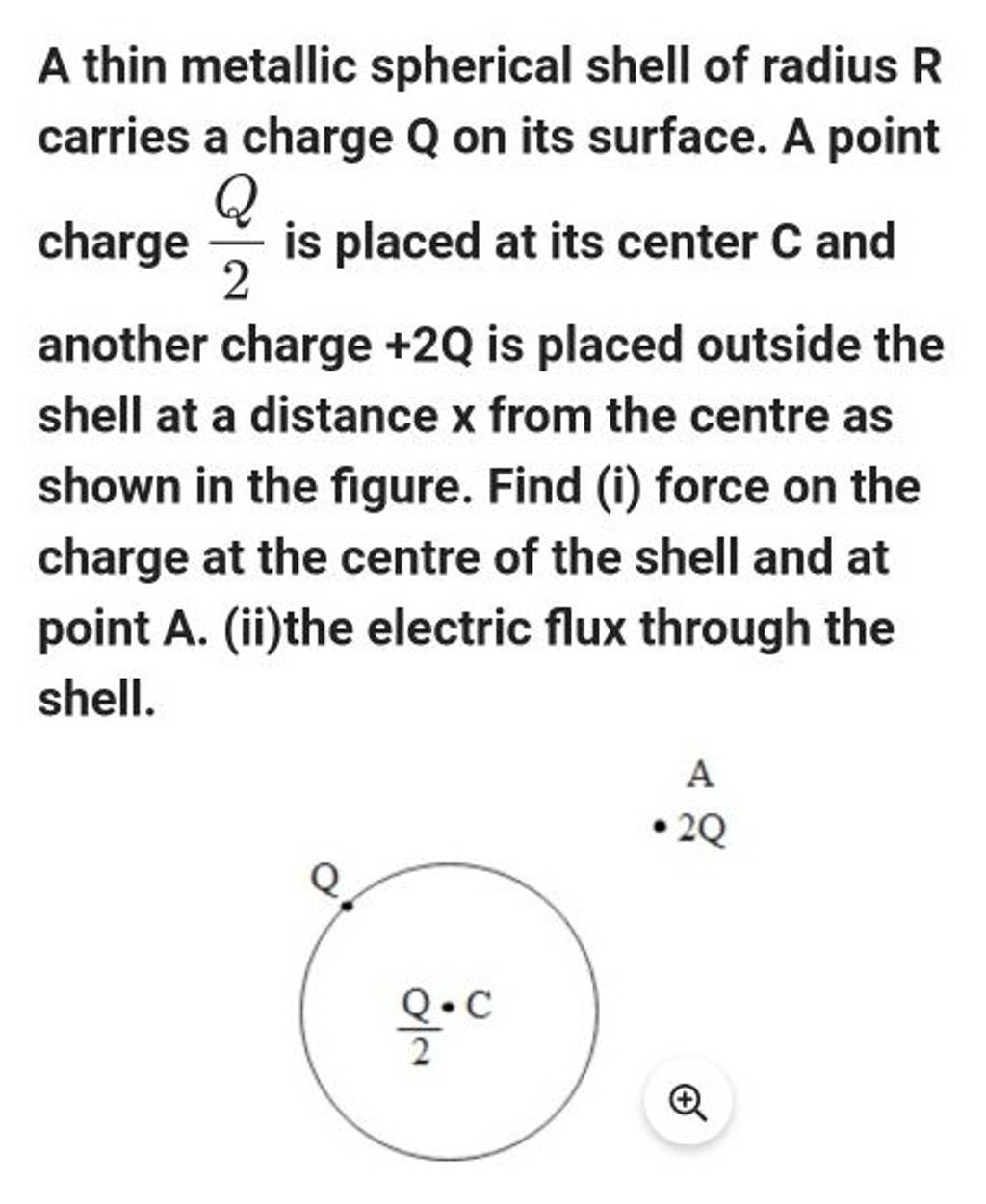 A thin metallic spherical shell of radius \mathbf{R} carries a charge Q o..