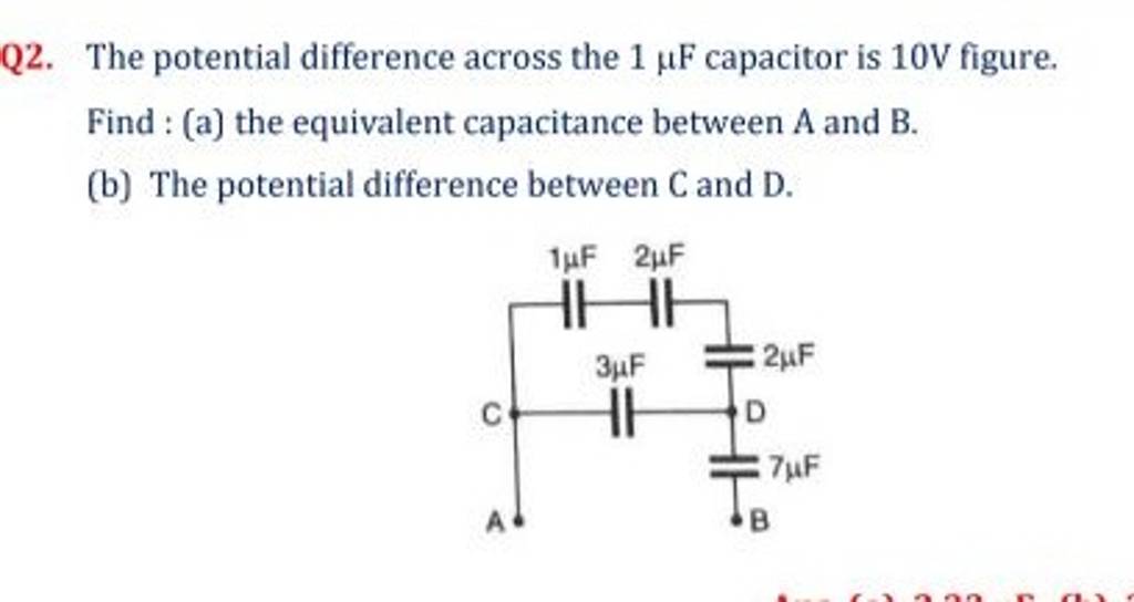 Q2. The potential difference across the 1 \mu \mathrm{F} capacitor is 10