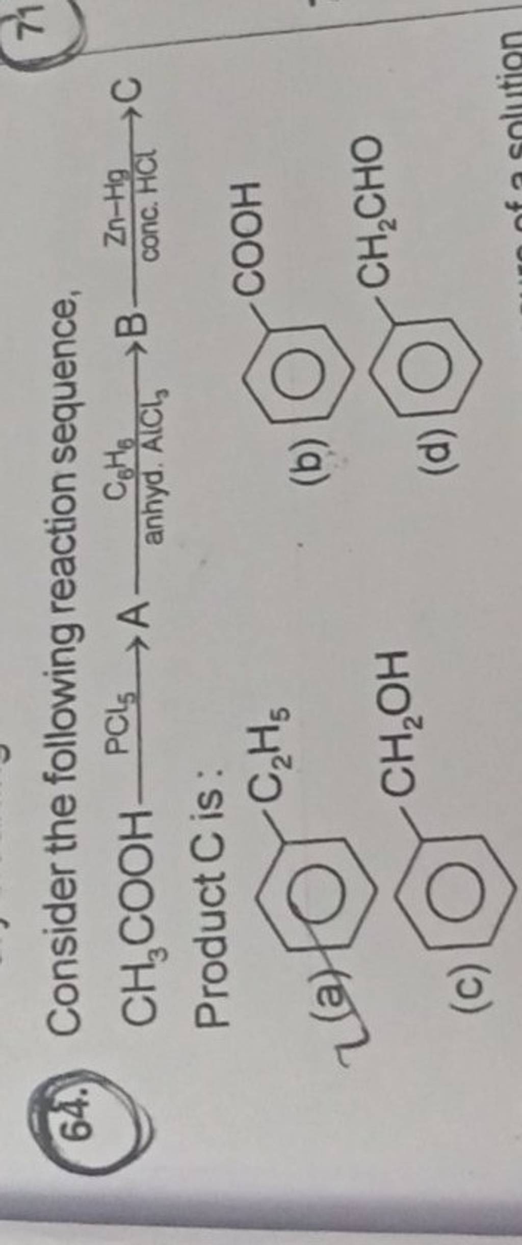 64. Consider the following reaction sequence,CH3 COOH PCl5 A anhyd. AlC..