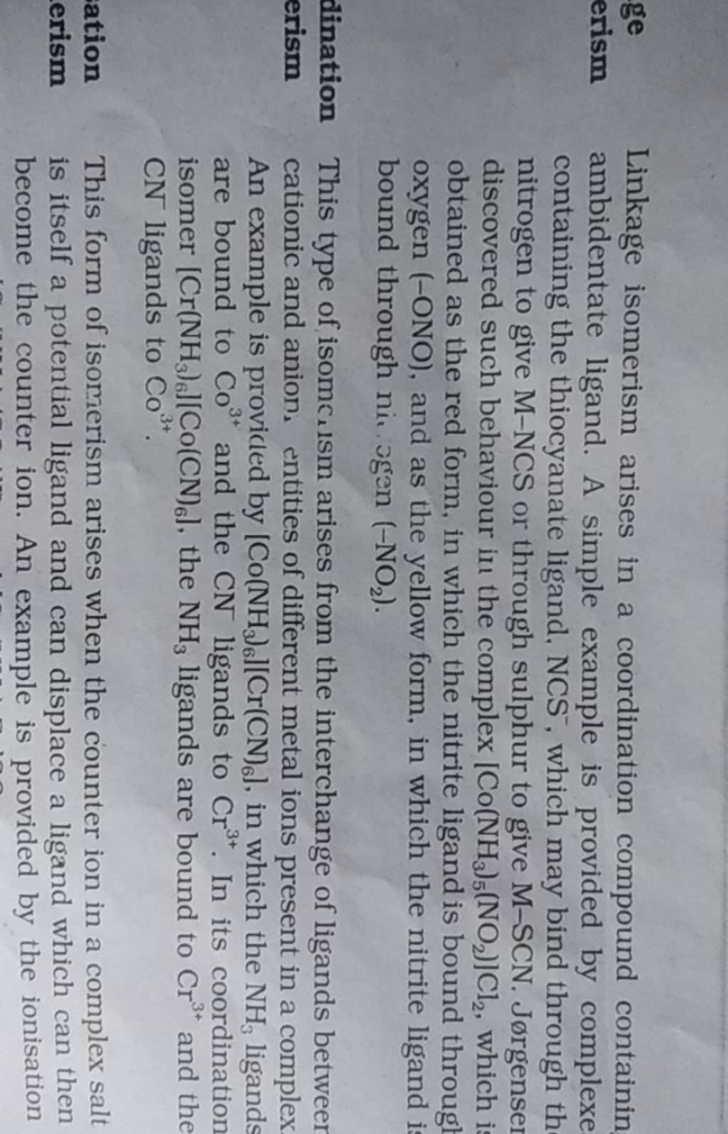 Linkage isomerism arises in a coordination compound containin ambidentate..