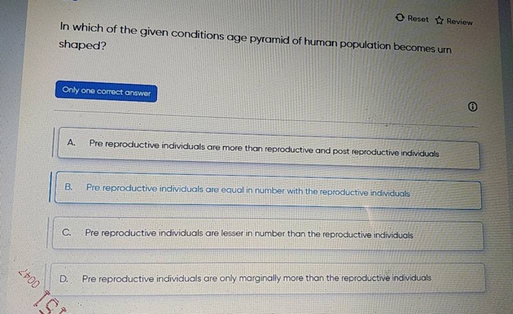 In which of the given conditions age pyramid of human population becomes