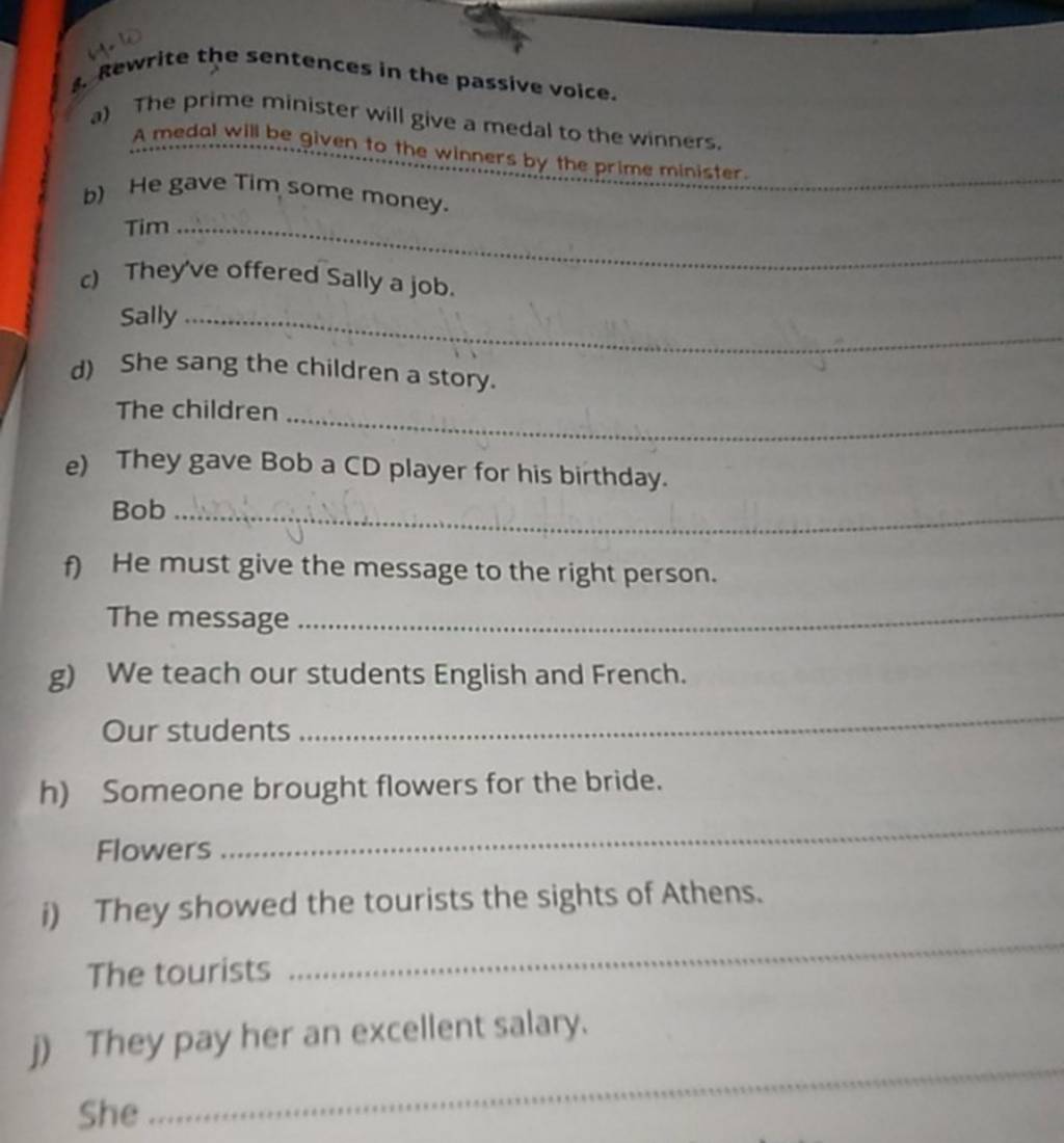 4. Rewrite the sentences in the passive voice.a) The prime minister will..