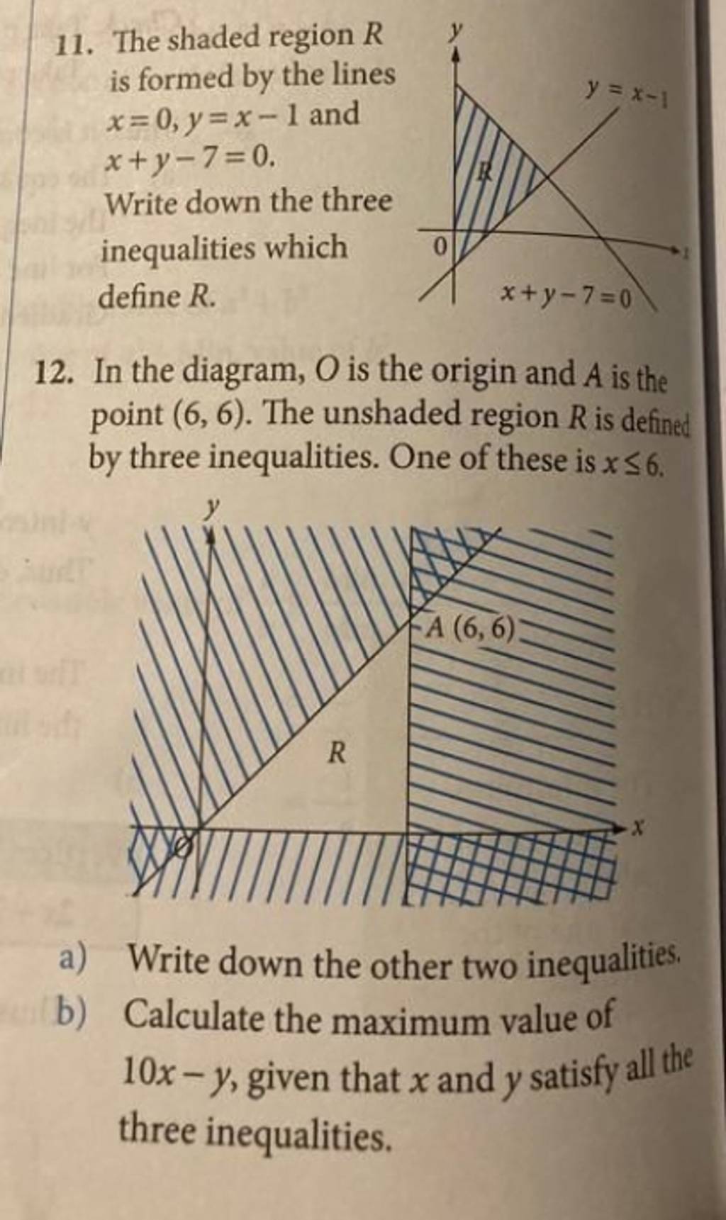The shaded region R is formed by the lines x=0, y=x-1 and x+y-7=0. | Filo