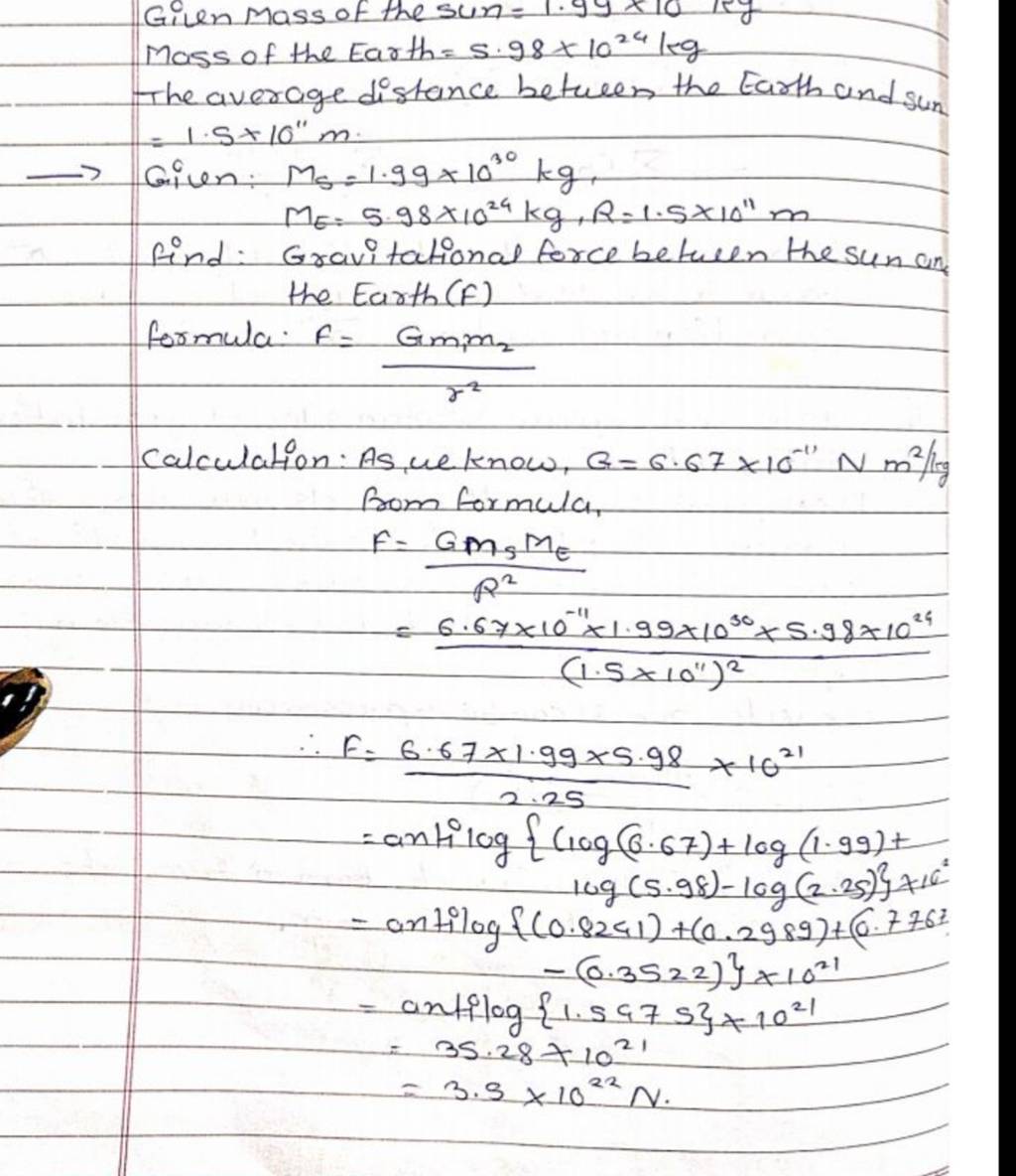 Given Mass of the sun =1.99×10 leyMass of the Earth =5.98×1024 kgThe av..