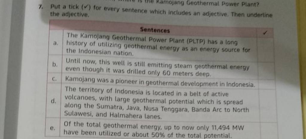 Kamojang Geothermal Power Plant?7. Put a tick ( ) for every sentence whi..