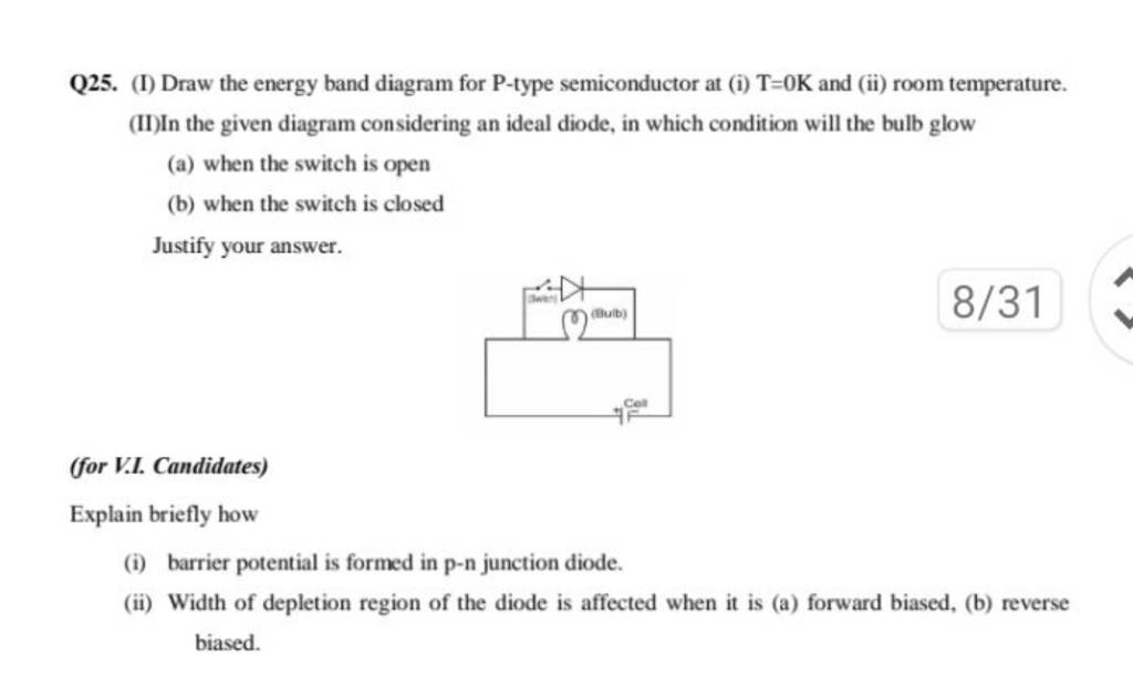Q25. (I) Draw the energy band diagram for P -type semiconductor at (i) \m..