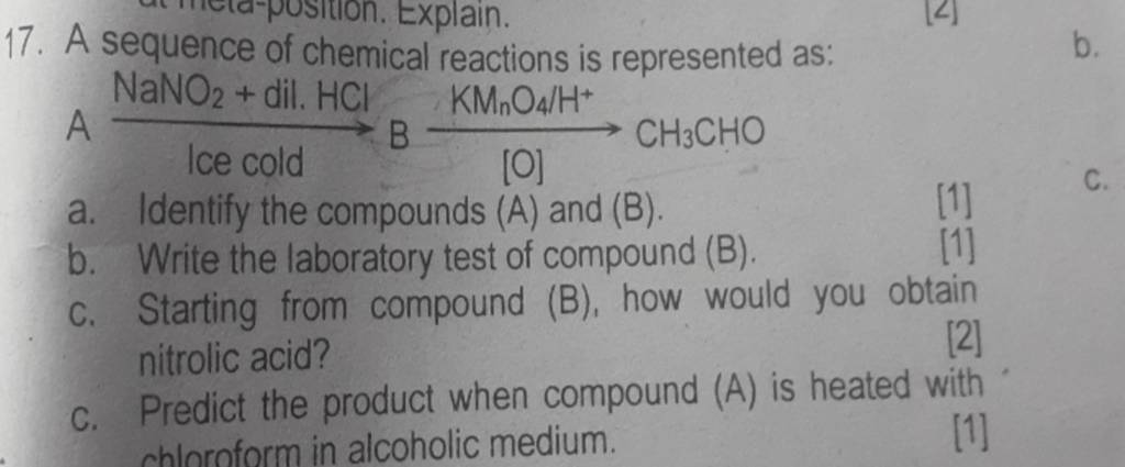 17. A sequence of chemical reactions is represented as:a. Identify the c..