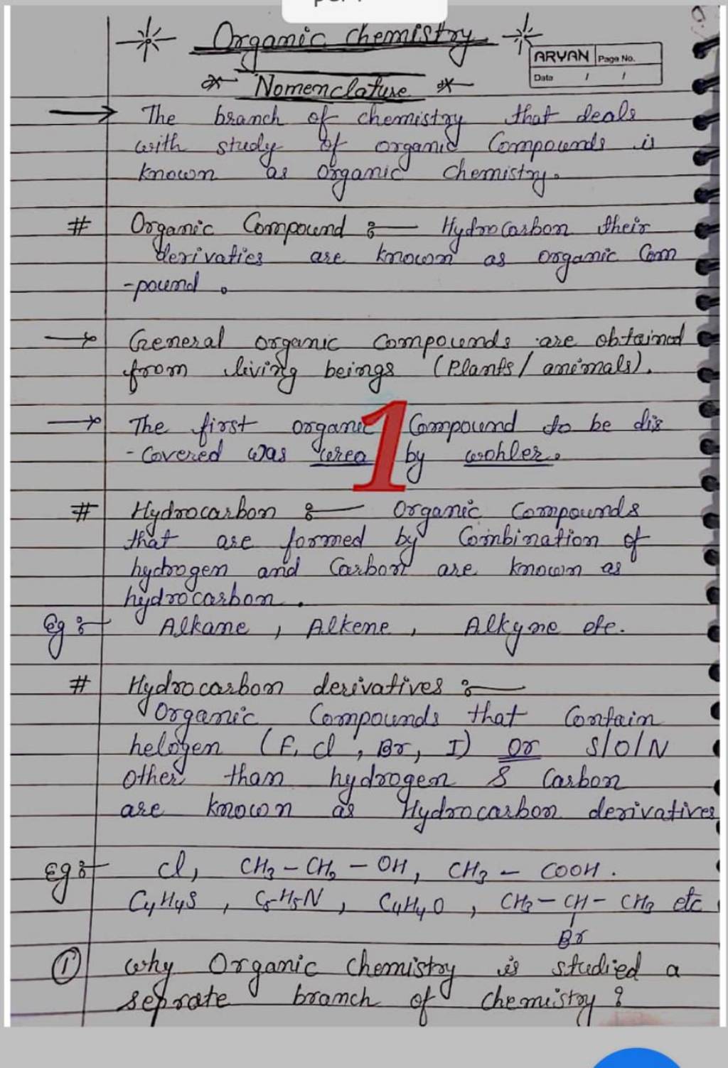 \# Organic Compound : Hydrocarbon their derivatives are known as organic