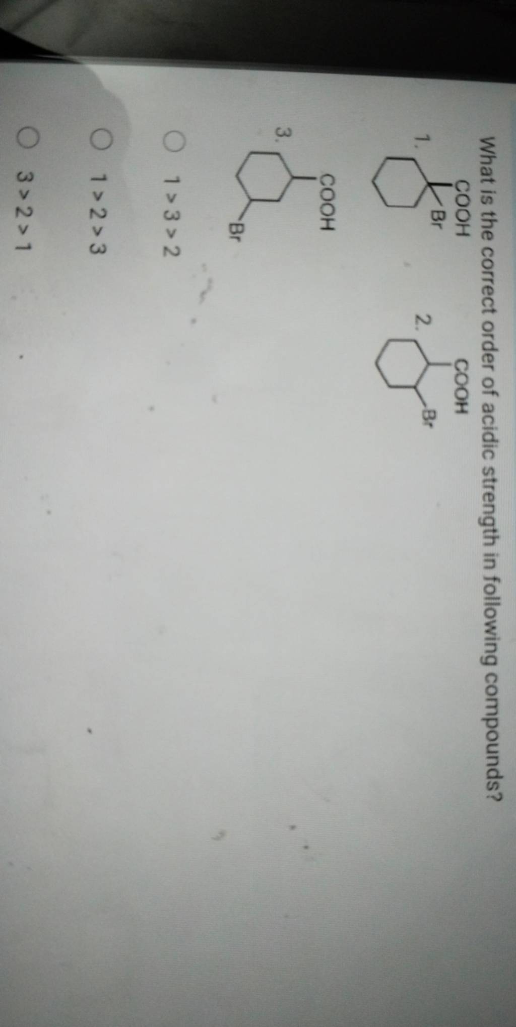 What is the correct order of acidic strength in following compounds?1.O..