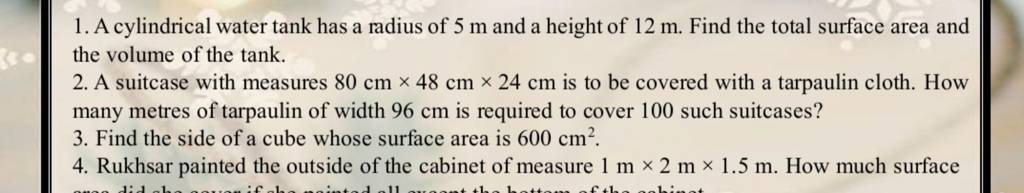 1. A cylindrical water tank has a radius of 5 m and a height of 12 m . Fi..