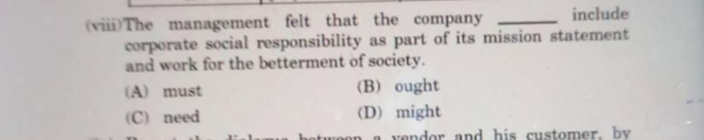 (viii) The management felt that the company include corporate social res..