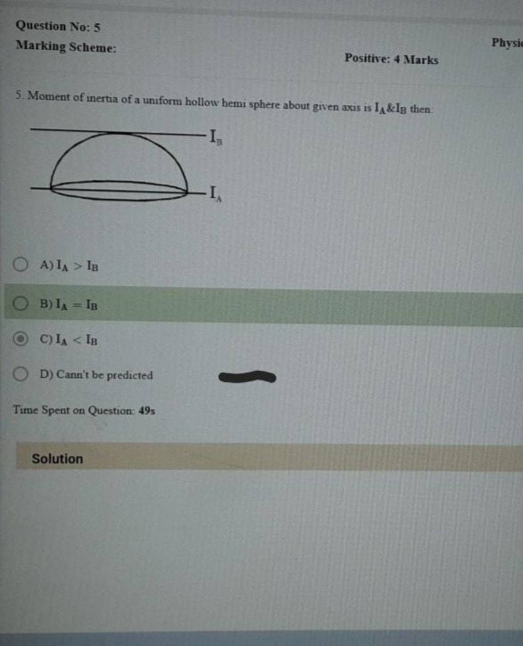 Question No: 5 Marking Scheme: Physi Positive: 4 Marks 5. Moment of inert..