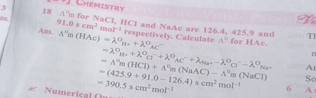 CHEMISTRY18Λ∘m for NaCl,HCl and NaAc are 126.4, 425.9 and 91.0 s cm2 mol..