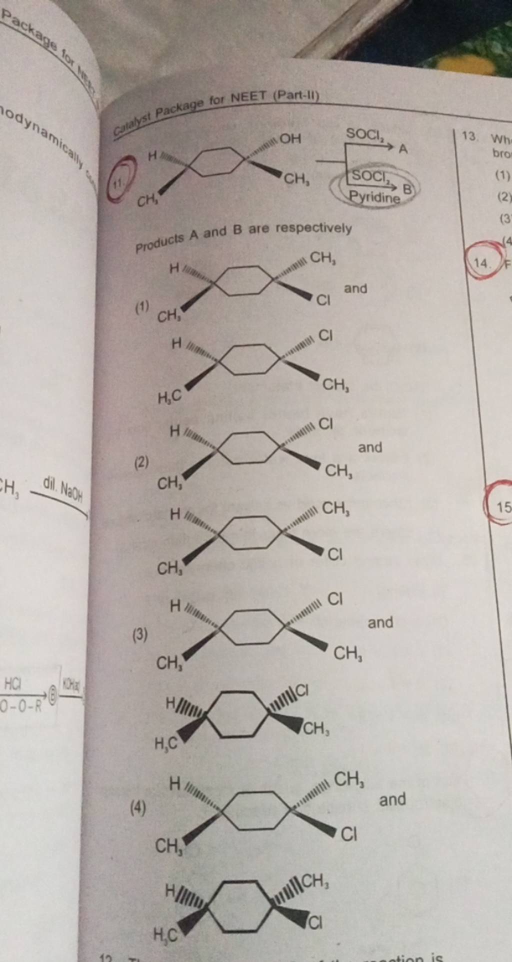 products A and B are respectively(1)C[C@]1(Cl)CC[C@@](C)(Cl)CC1C[C@]1(..