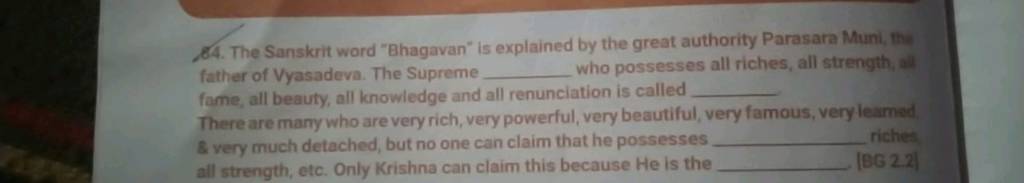 The Sanskrit word "Bhagavan" is explained by the great authority Parasara..