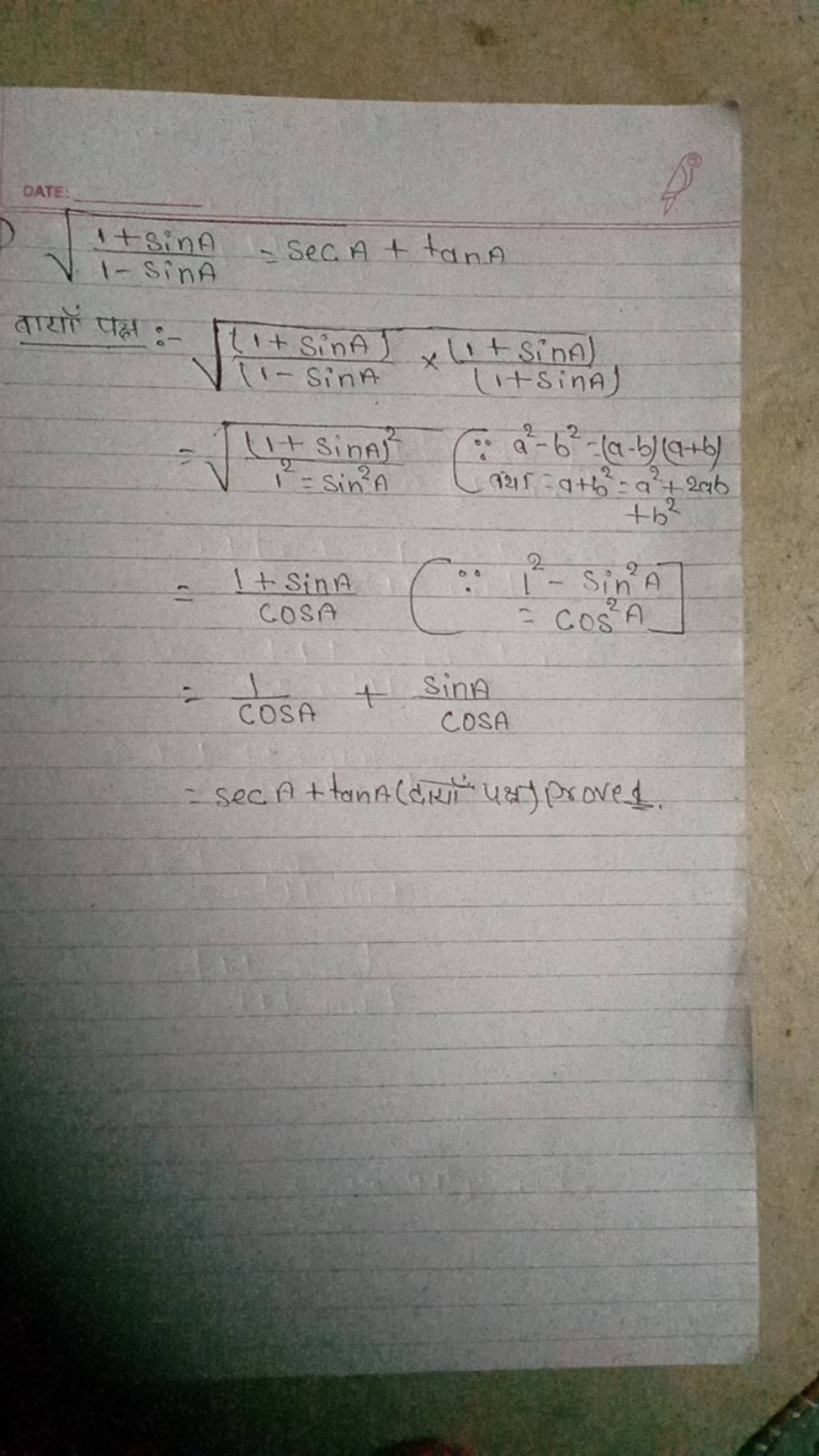 DATE:1−sinA1+sinA =secA+tanA\[\begin{aligned}\text { बायाँ पक्ष