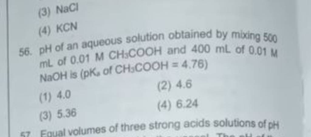 pH of an aqueous solution obtained by mixing 500 mL of 0.01MCH3 COOH and