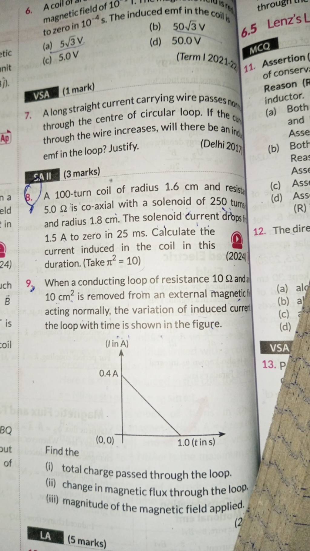 magnetic field of 10 . The induced emf in the coil is to zero in 10 s.