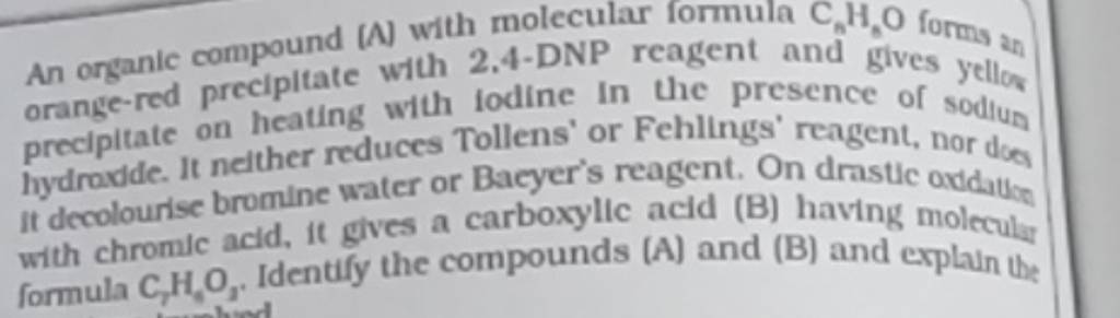 An organic compound ( A ) with molecular formula C8 H8 O forms Inn orang..