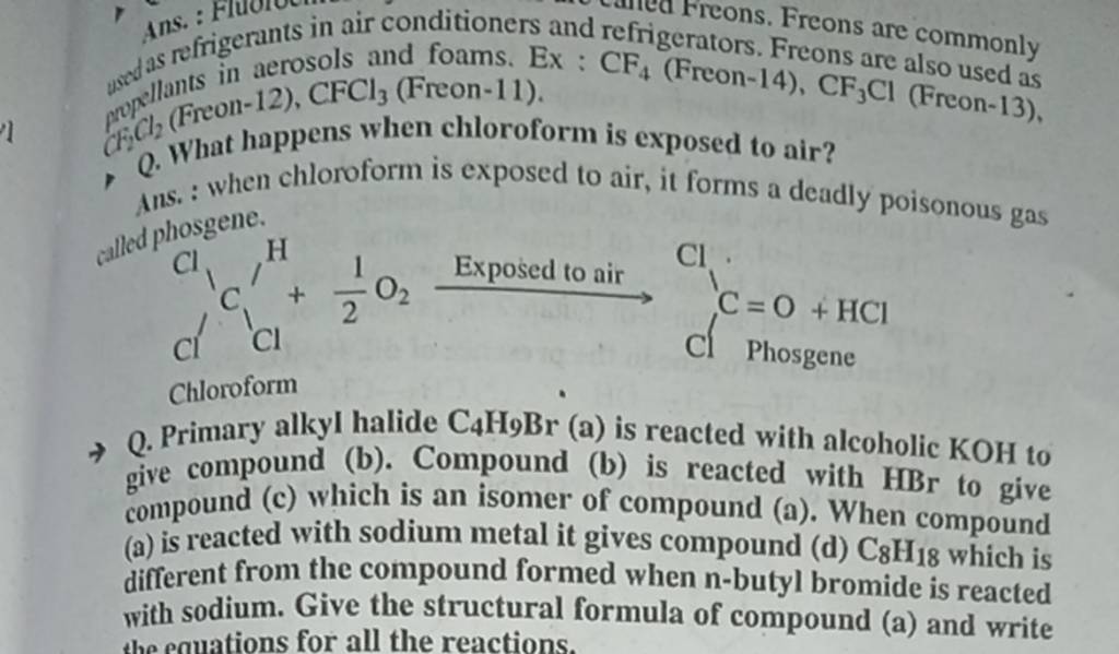Ans. : Firents in air conditioners and refigreons. Freons are commonlyel..