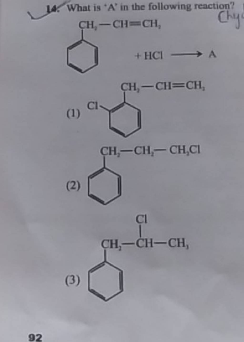 14. What is ' A ' in the following reaction?(1)C=CCC1=C(Cl)CCC=C1(2)C..