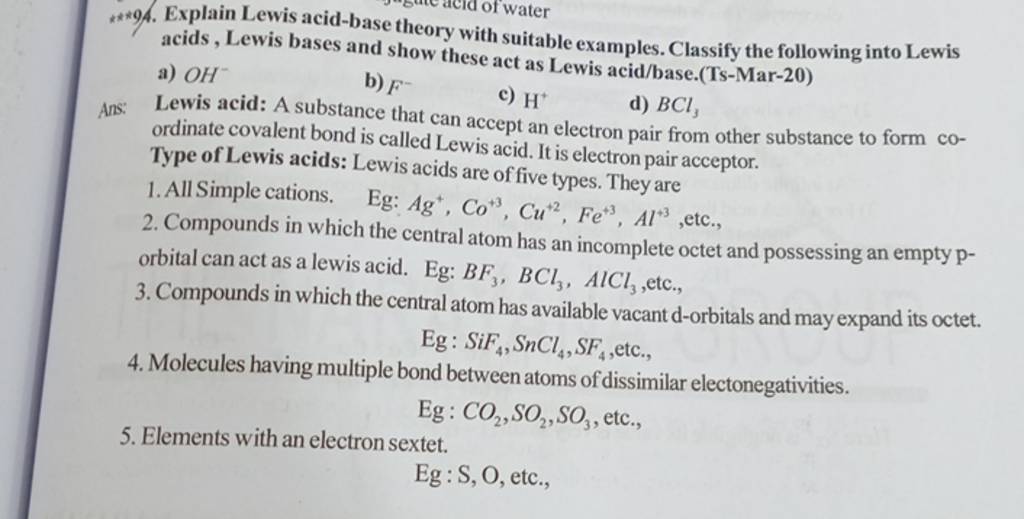 Explain Lewis acid-base theory with suitable examples. Classify the follo..