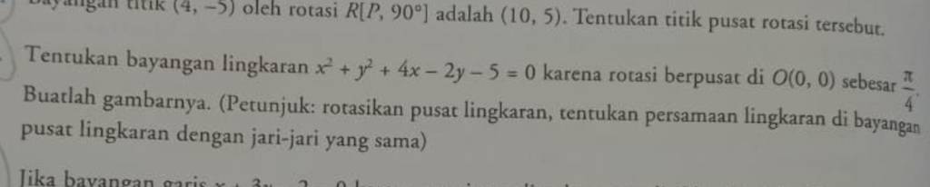 Tentukan bayangan lingkaran x2+y2+4x−2y−5=0 karena rotasi berpusat di O(0..