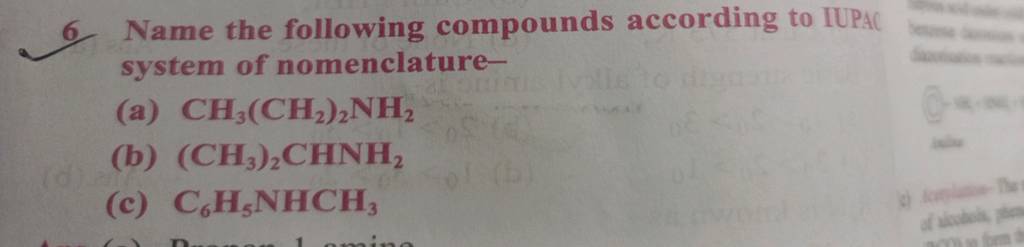 6. Name the following compounds according to IUPAC system of nomenclature..