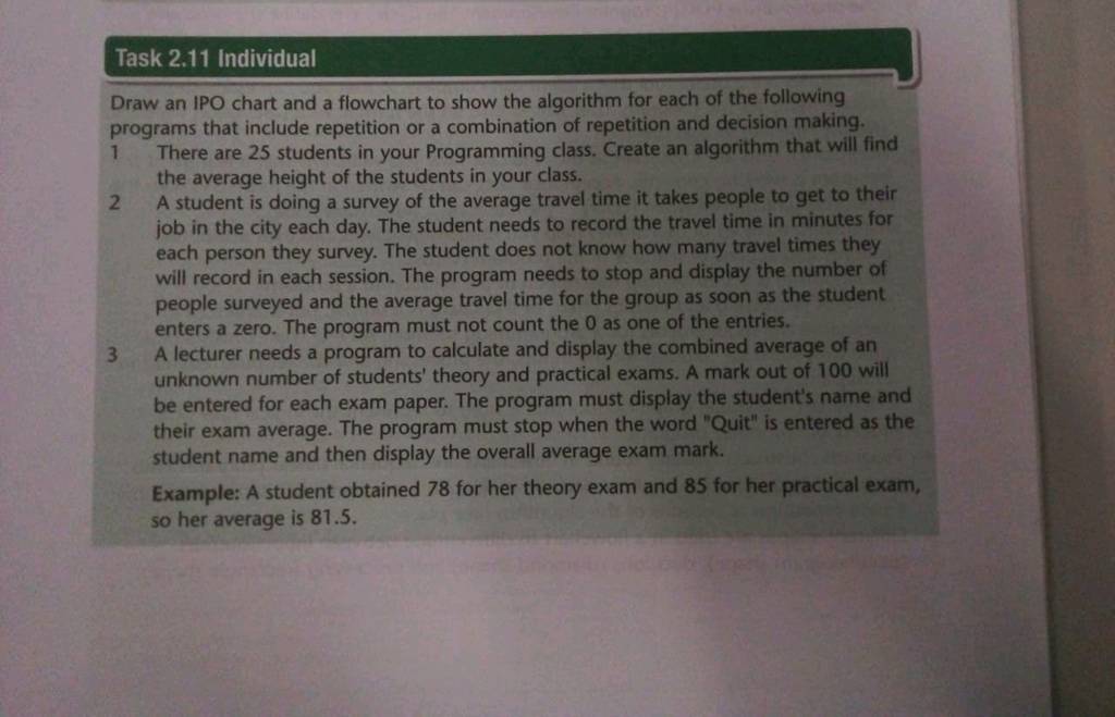 Task 2.11 IndividualDraw an IPO chart and a flowchart to show the algori..
