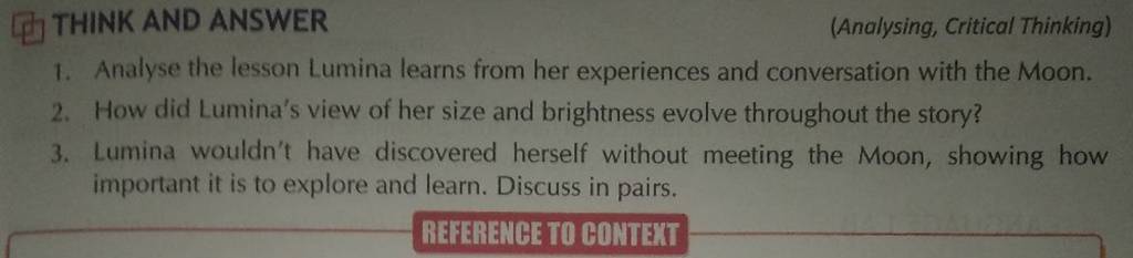 THINK AND ANSWER (Analysing, Critical Thinking) Analyse the lesson Lumina..