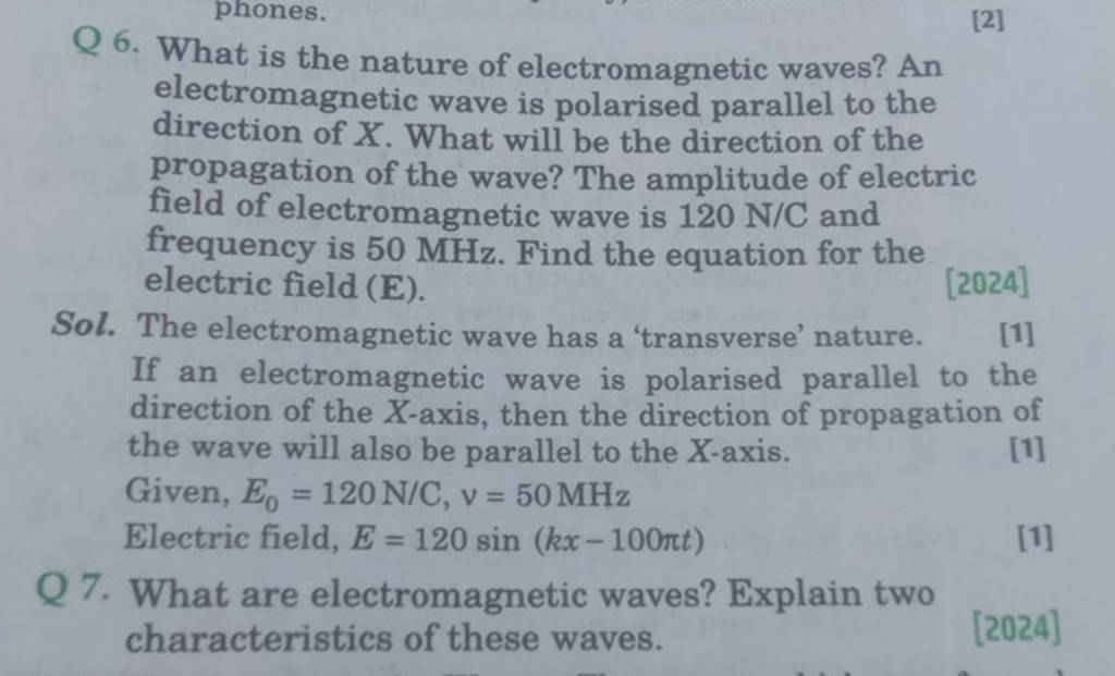phones.[2]6. What is the nature of electromagnetic waves? An electromag..