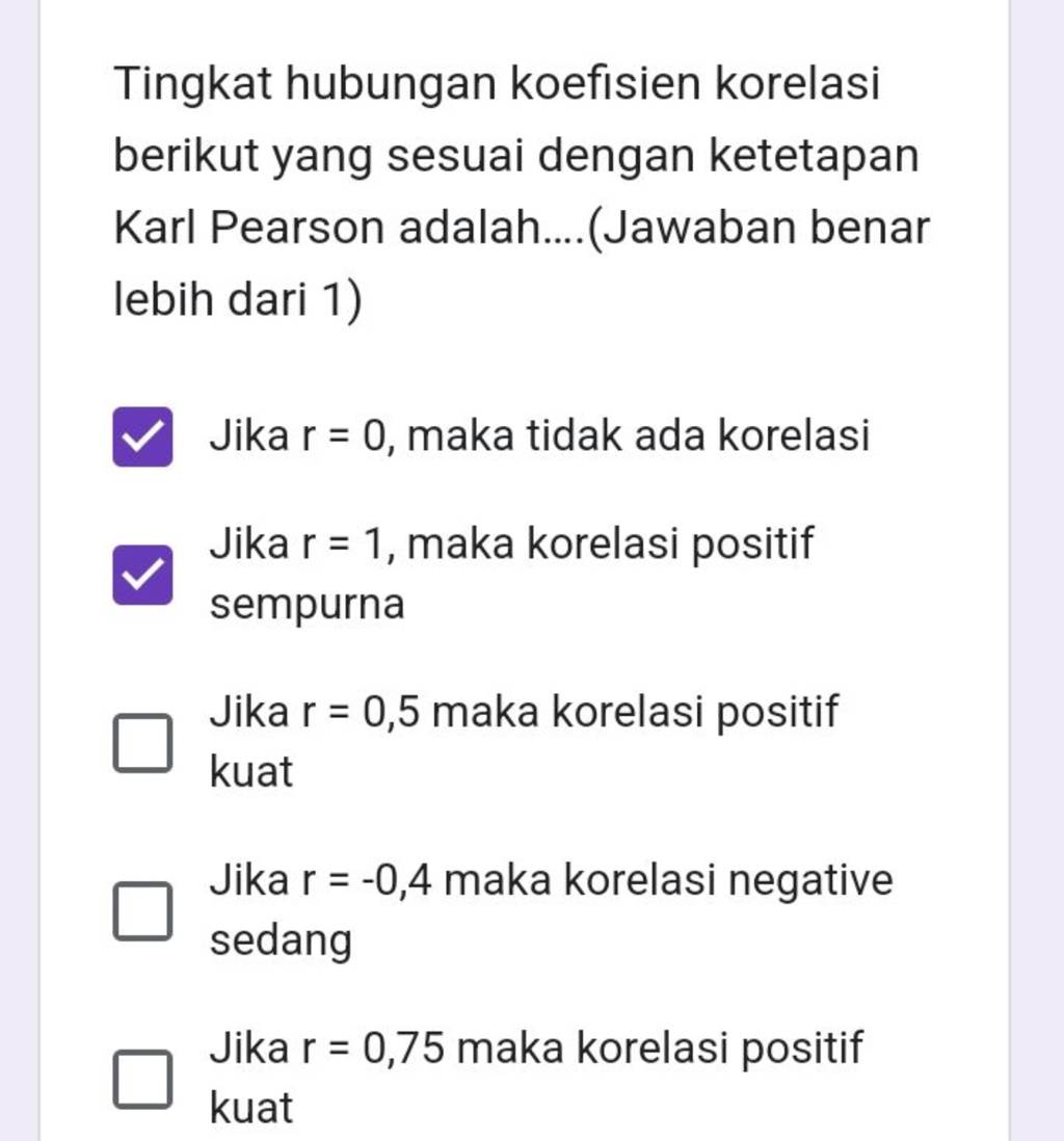 Tingkat hubungan koefisien korelasi berikut yang sesuai dengan ketetapan