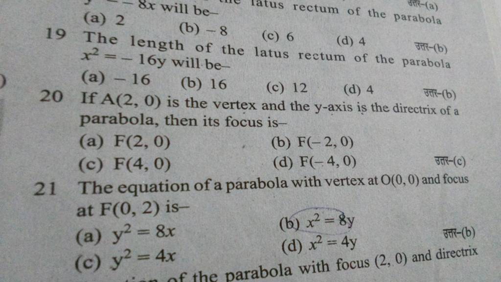 8x will be- The len (b) -8 latus rectum of the parabola 19 The length of