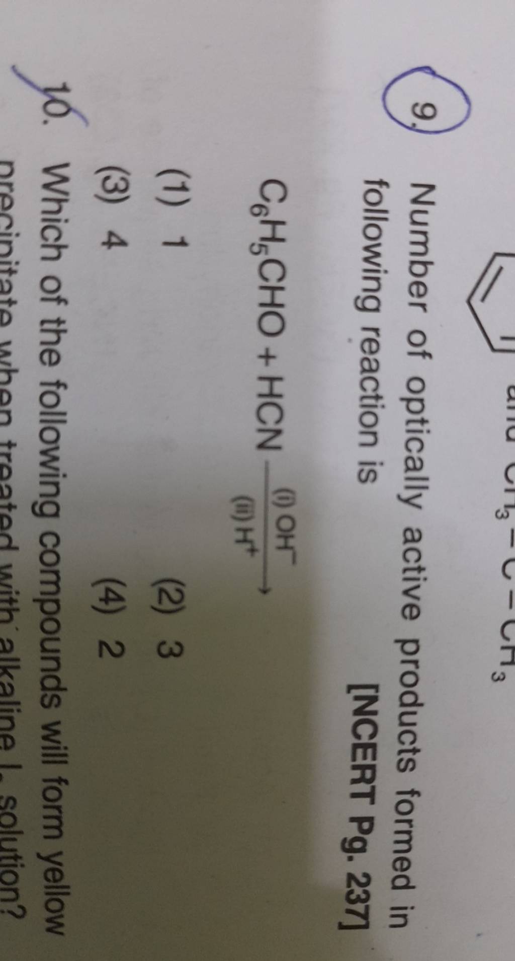 Number of optically active products formed in following reaction is [NCER..