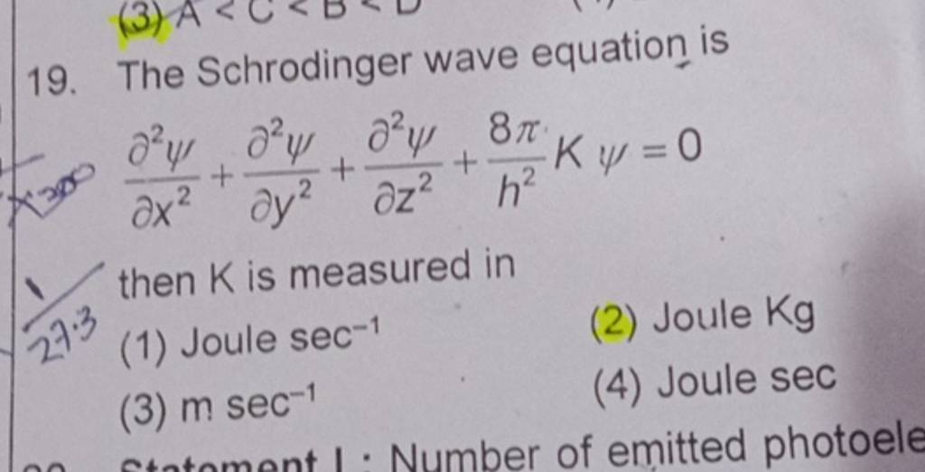 The Schrodinger wave equation is \frac{\partial^{2} \psi}{\partial x^{2}}..
