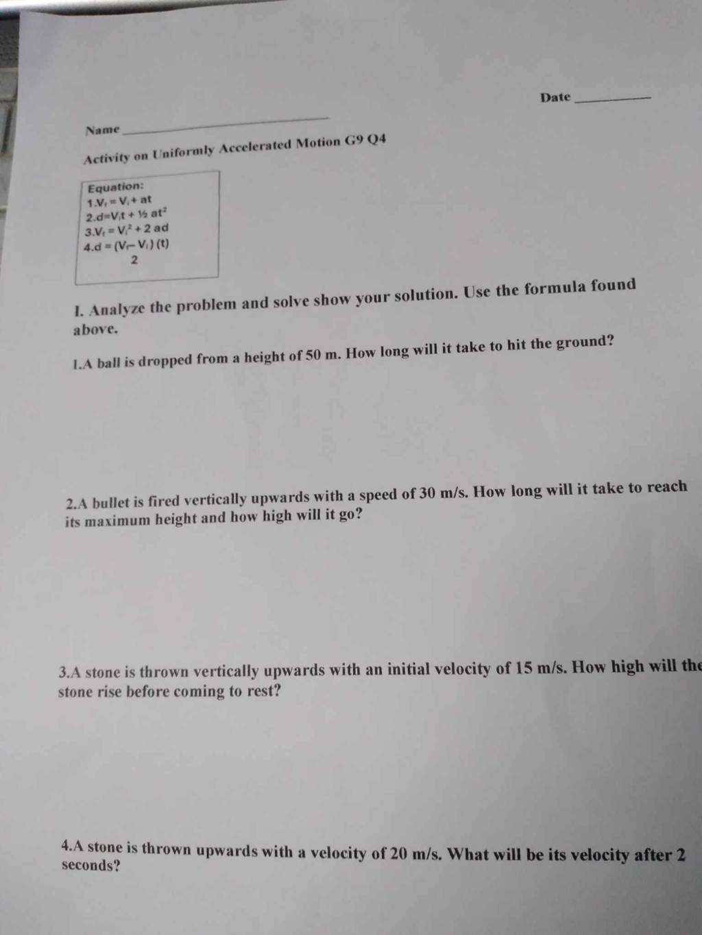 DateName Activity on Uniformly Accelerated Motion G9 Q4I. Analyze t..