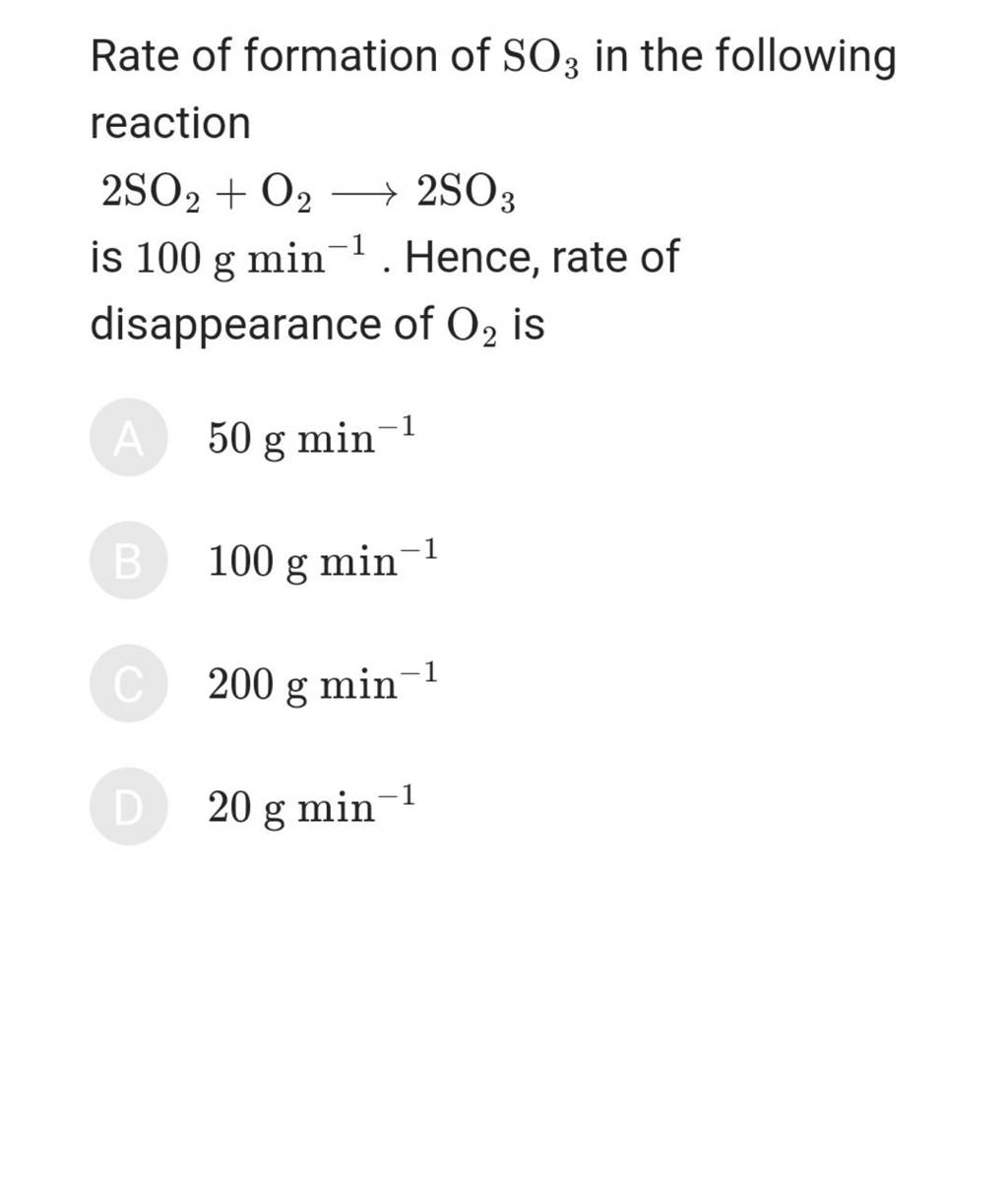 Rate of formation of \mathrm{SO}_{3} in the following reaction 2 \mathrm{..
