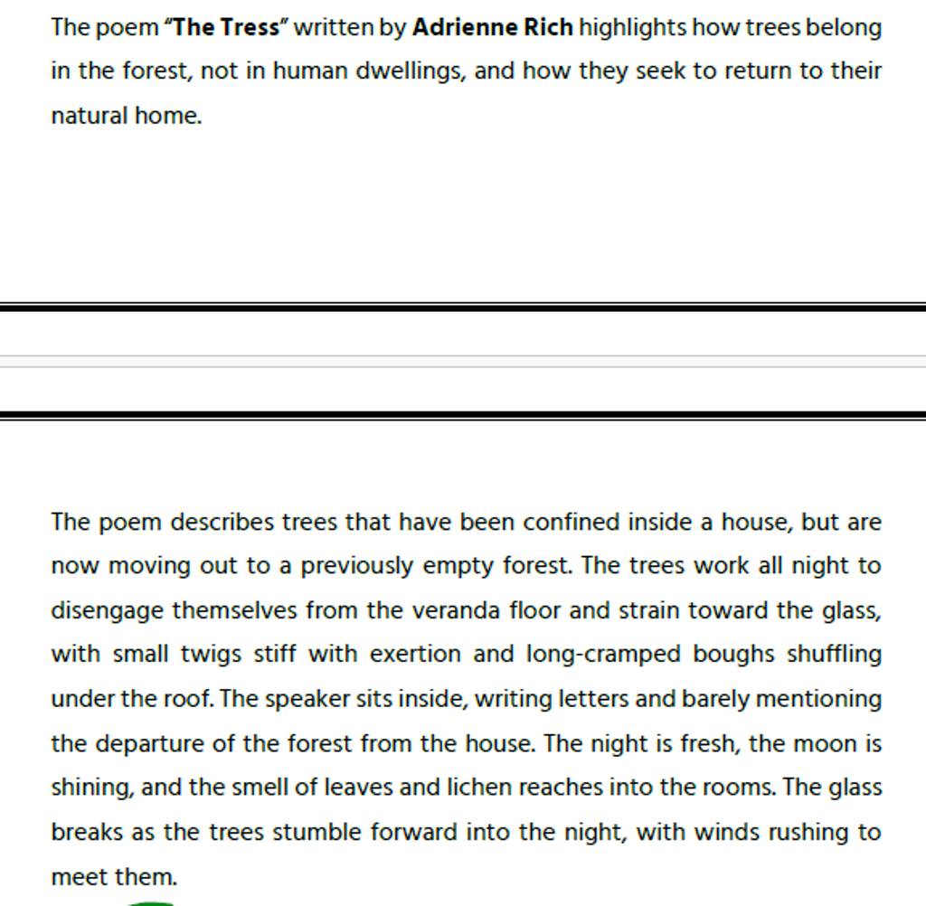 The poem "The Tress" written by Adrienne Rich highlights how trees belong..